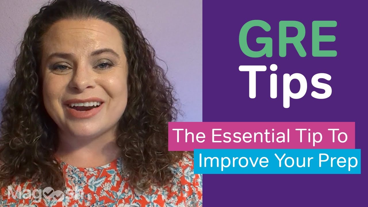 The Essential Tip You Need to Improve Your GRE Prep - YouTube