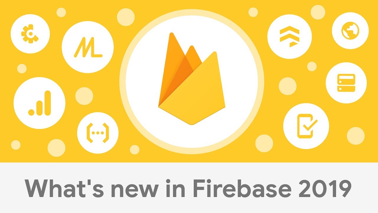 What’s New in Firebase 2019 - YouTube