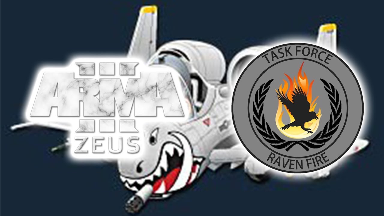 Task Force Raven Fire - Operation Thunderbolt (Zeus/Callsign: Ares ...