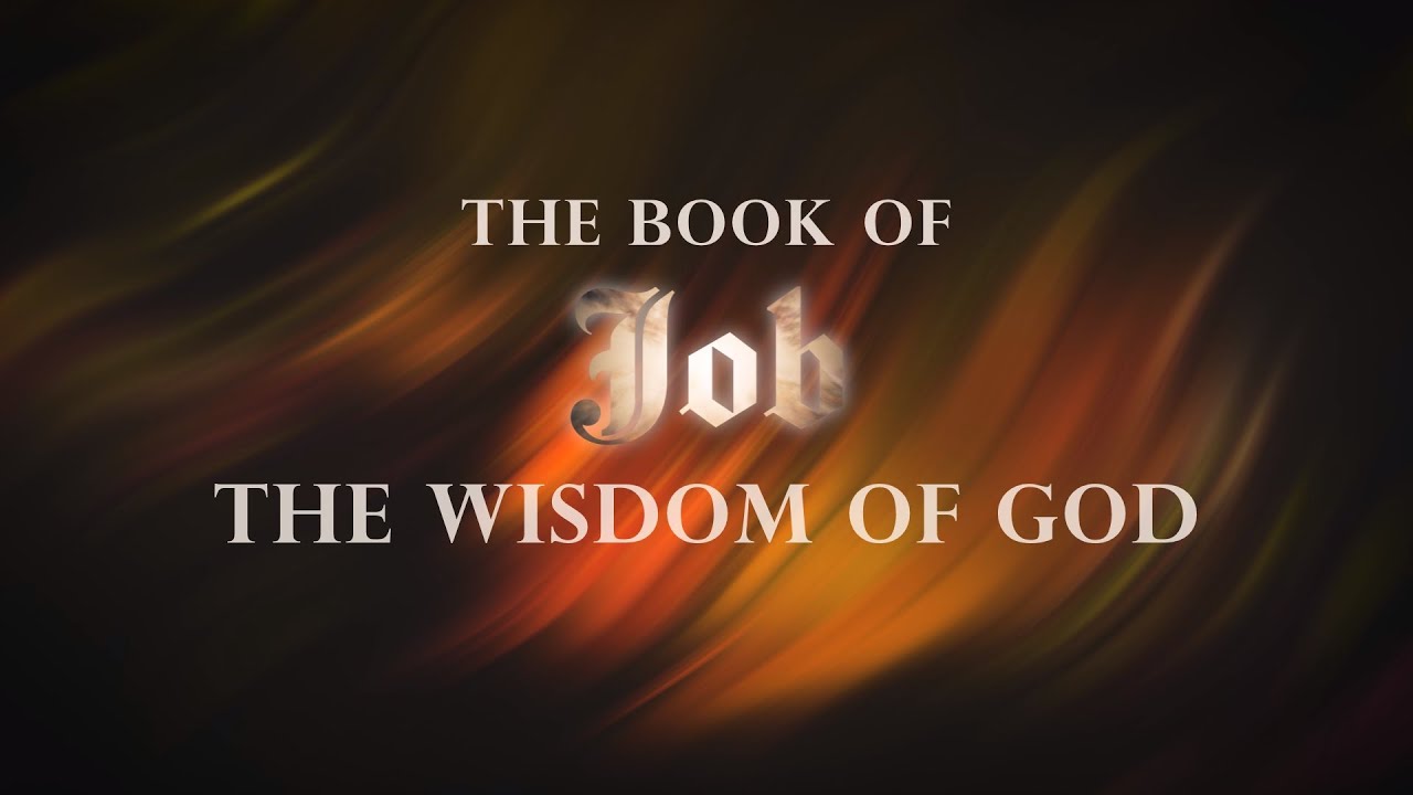 Job - Part II || The Wisdom of God - YouTube