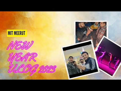 New Year Vlog 2023 || mit Meerut || RAHUL KUMAR BHAGAT || TRYHUL LIFE'S ...
