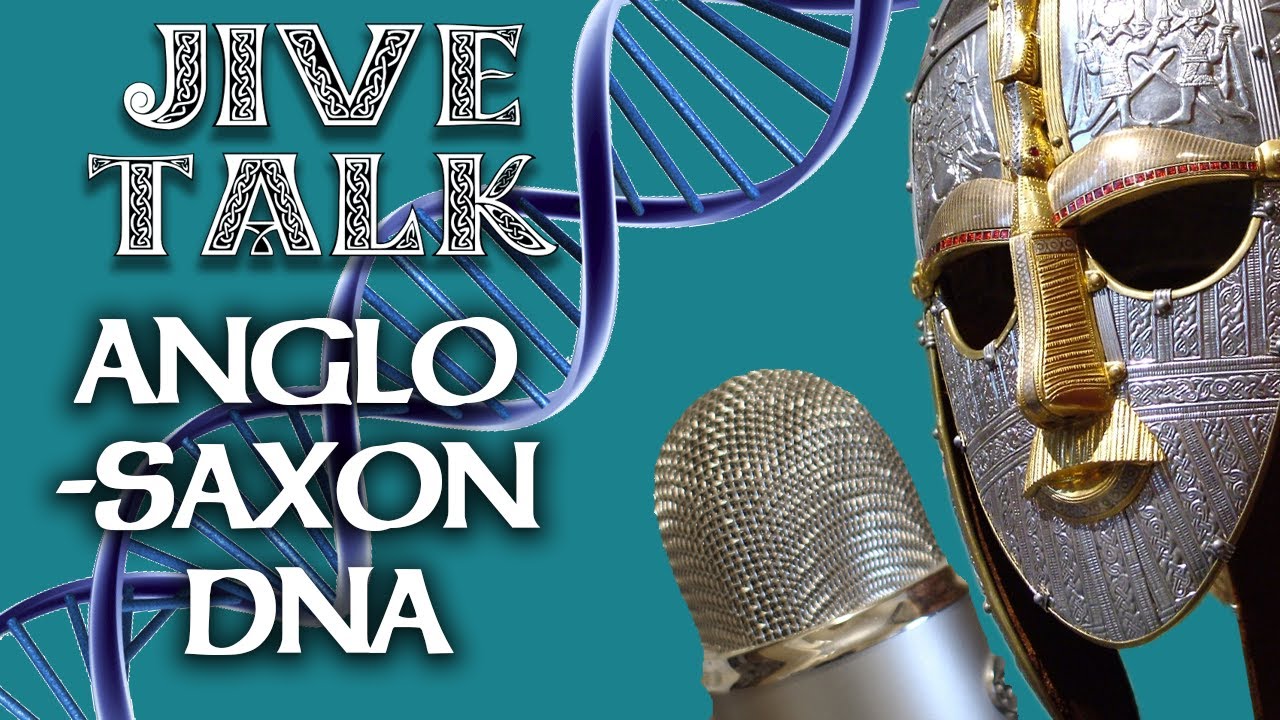 JIVE TALK: Anglo-Saxon DNA reveals the INVASION IS REAL! - YouTube