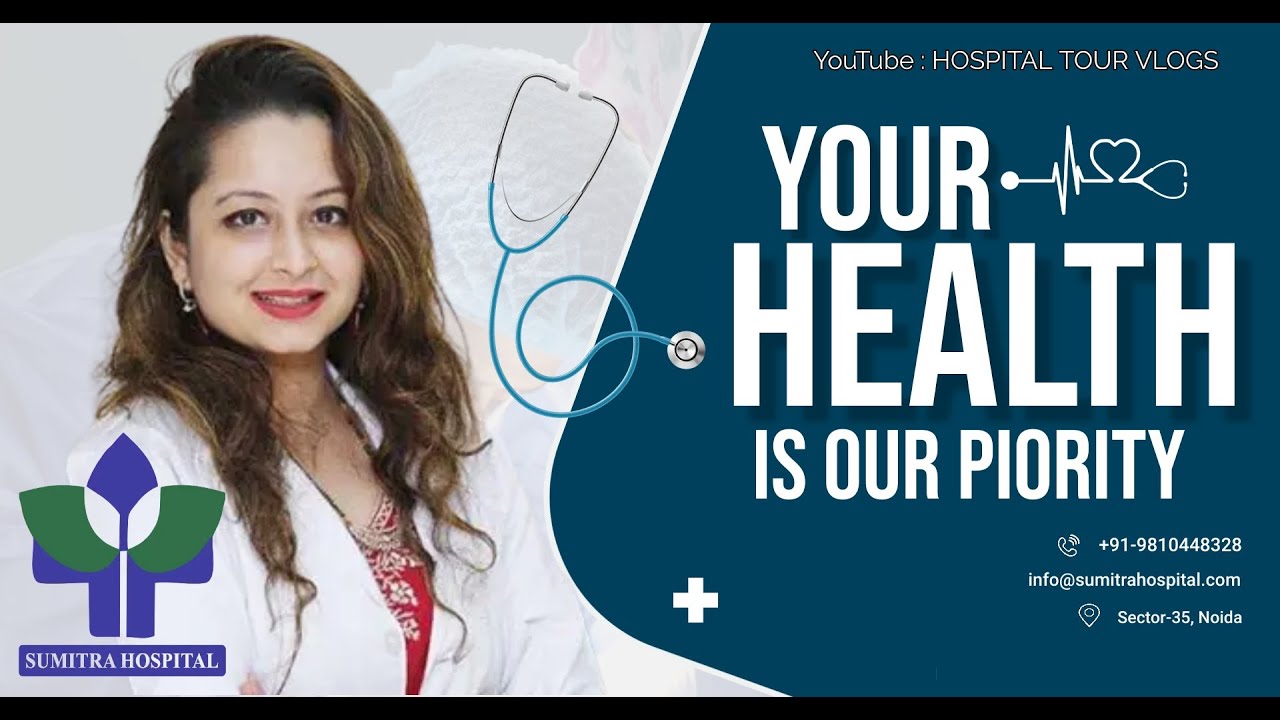 Sumitra Hospital Noida - YouTube