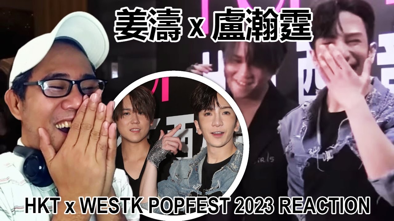 Keung To 姜濤 x Anson Lo 盧瀚霆 - HKT x WESTK POPFEST 2023 REACTION - YouTube