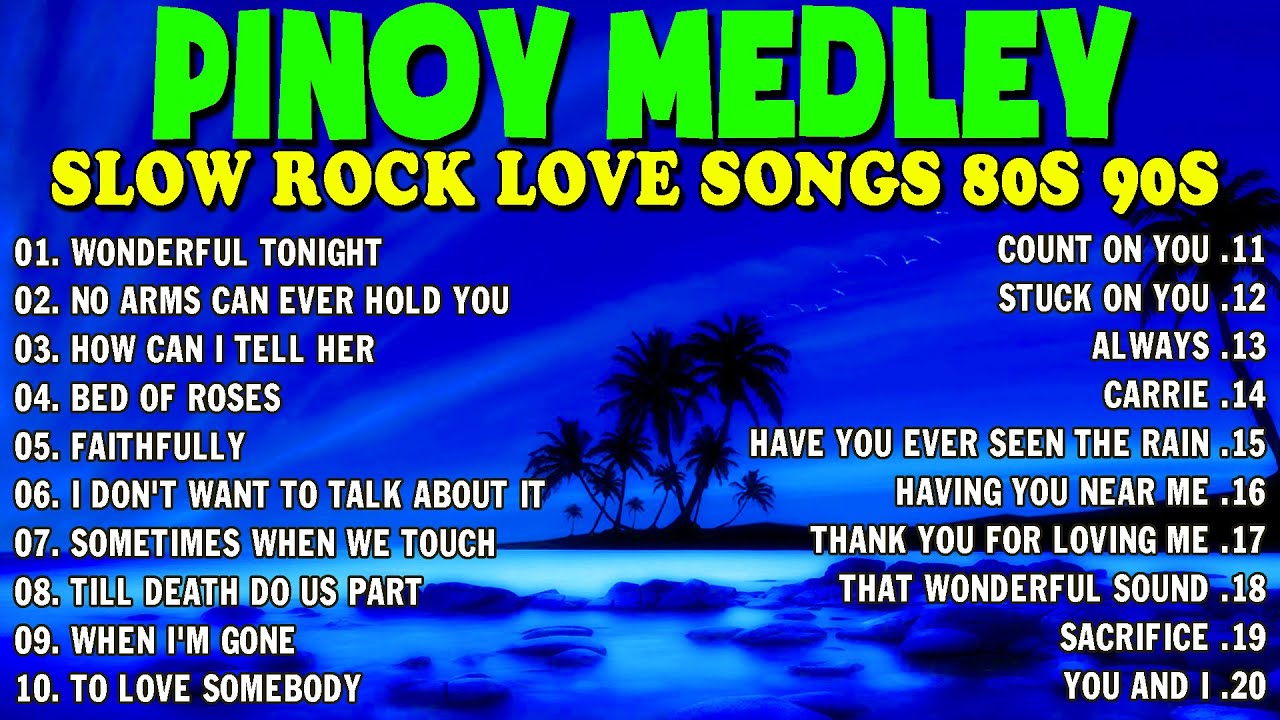 NONSTOP SLOW ROCK PINOY MEDLEY 2024 🎶 SOFT ROCK COLLECTION 2024 💦 MGA ...