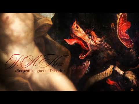 J.A. Hasse: Oratorio «Serpentes Ignei in Deserto» - YouTube