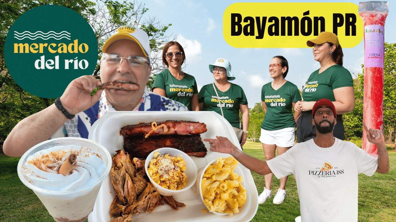 Conoce El Mercado del Rio en Bayamon PR 🇵🇷 - YouTube