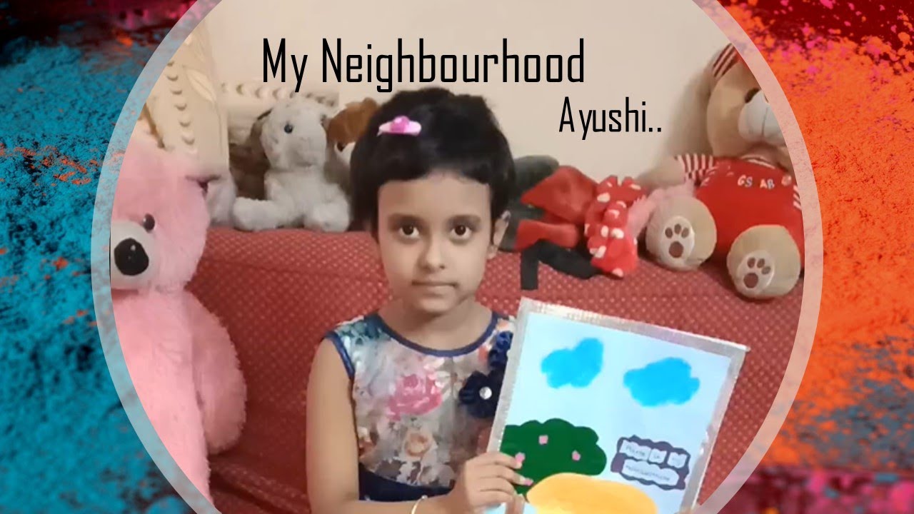 My Neighbourhood | Project Work | By Ayushi - YouTube