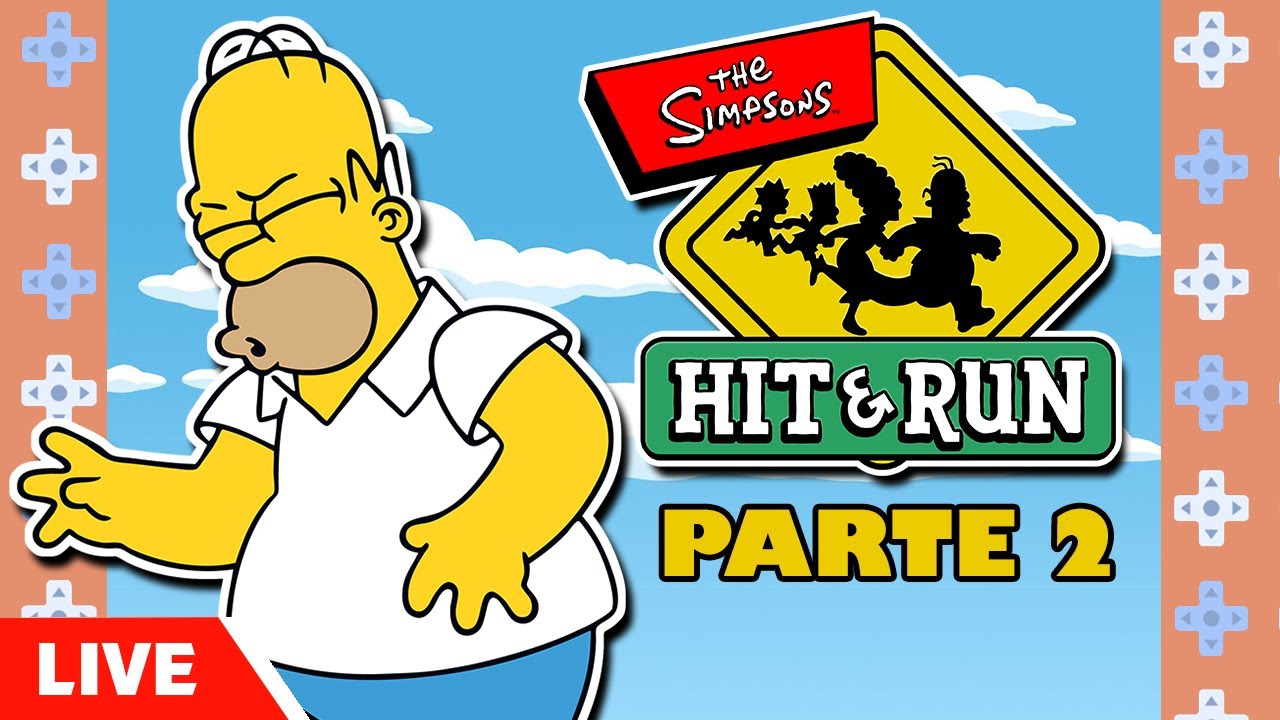 Live # 262 - Zerando The Simpsons Hit & Run (PARTE 2/2) (PC) - YouTube