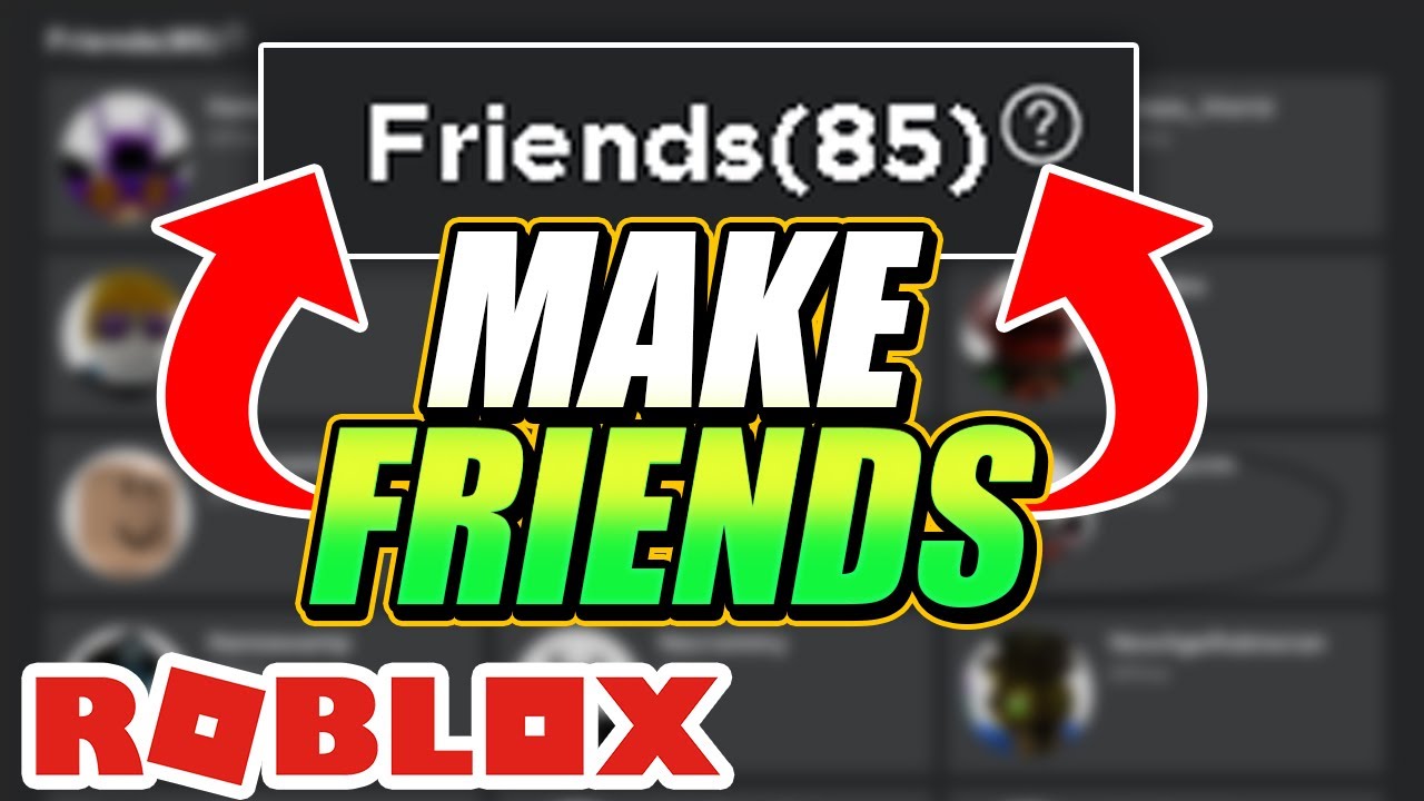 How To Quickly Make Friends On Roblox - YouTube