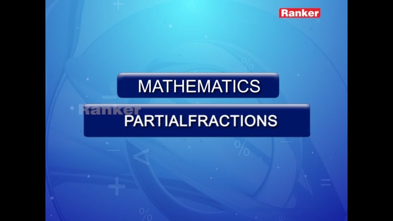 partial Fractions, Mathematics by C.Chandra mouli sir |for IIT JEE ...