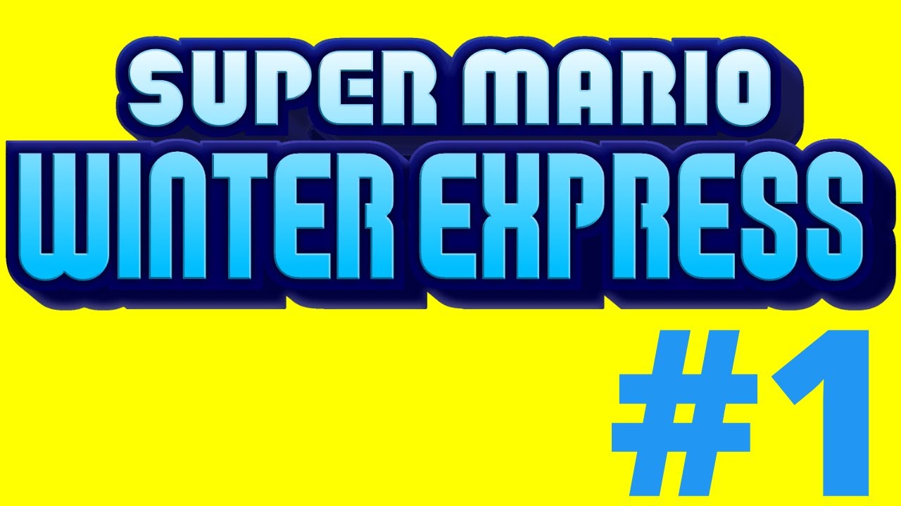Super Mario Winter Express #1 Walkthrough 100% - YouTube