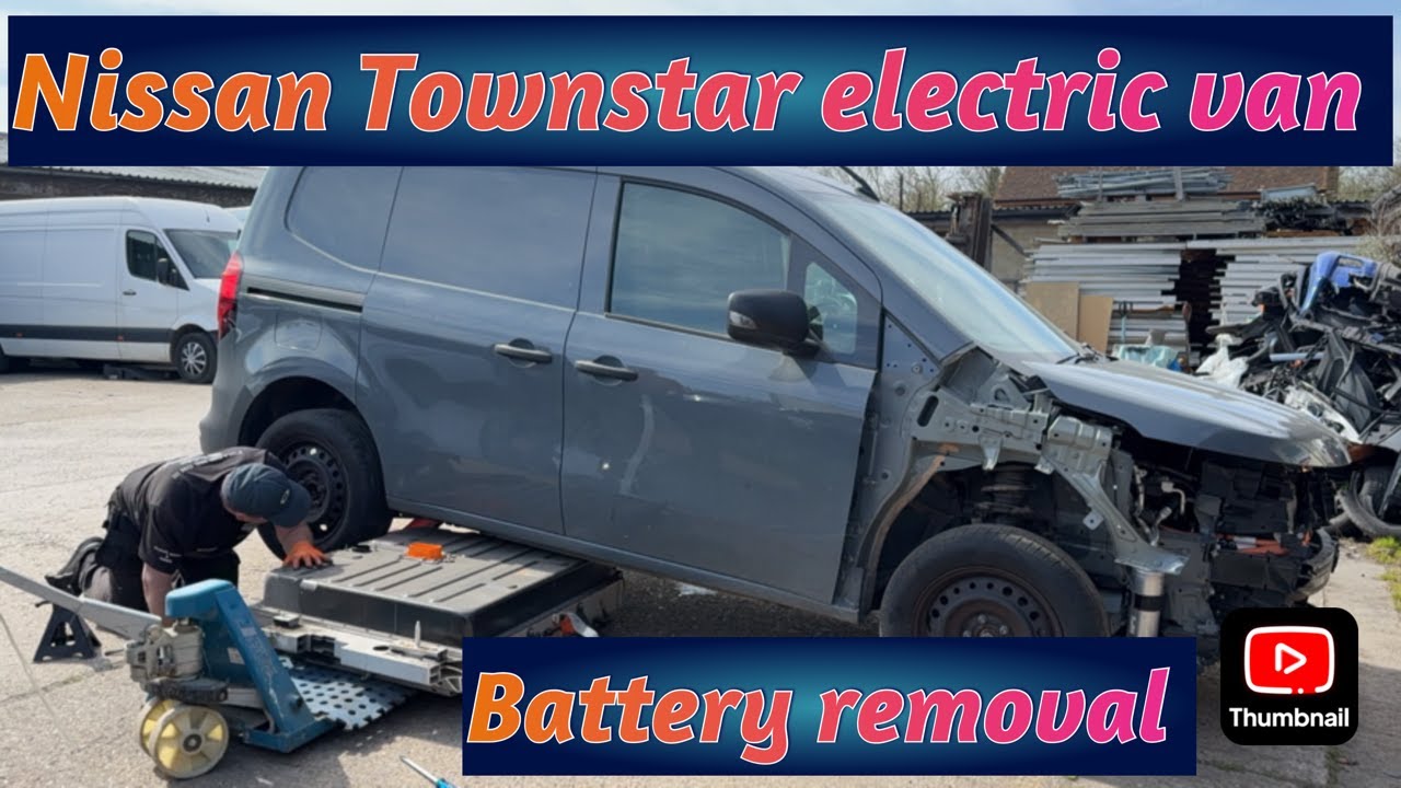 ELECTRIC NISSAN TOWNSTAR VAN BATTERY PACK REMOVAL - YouTube