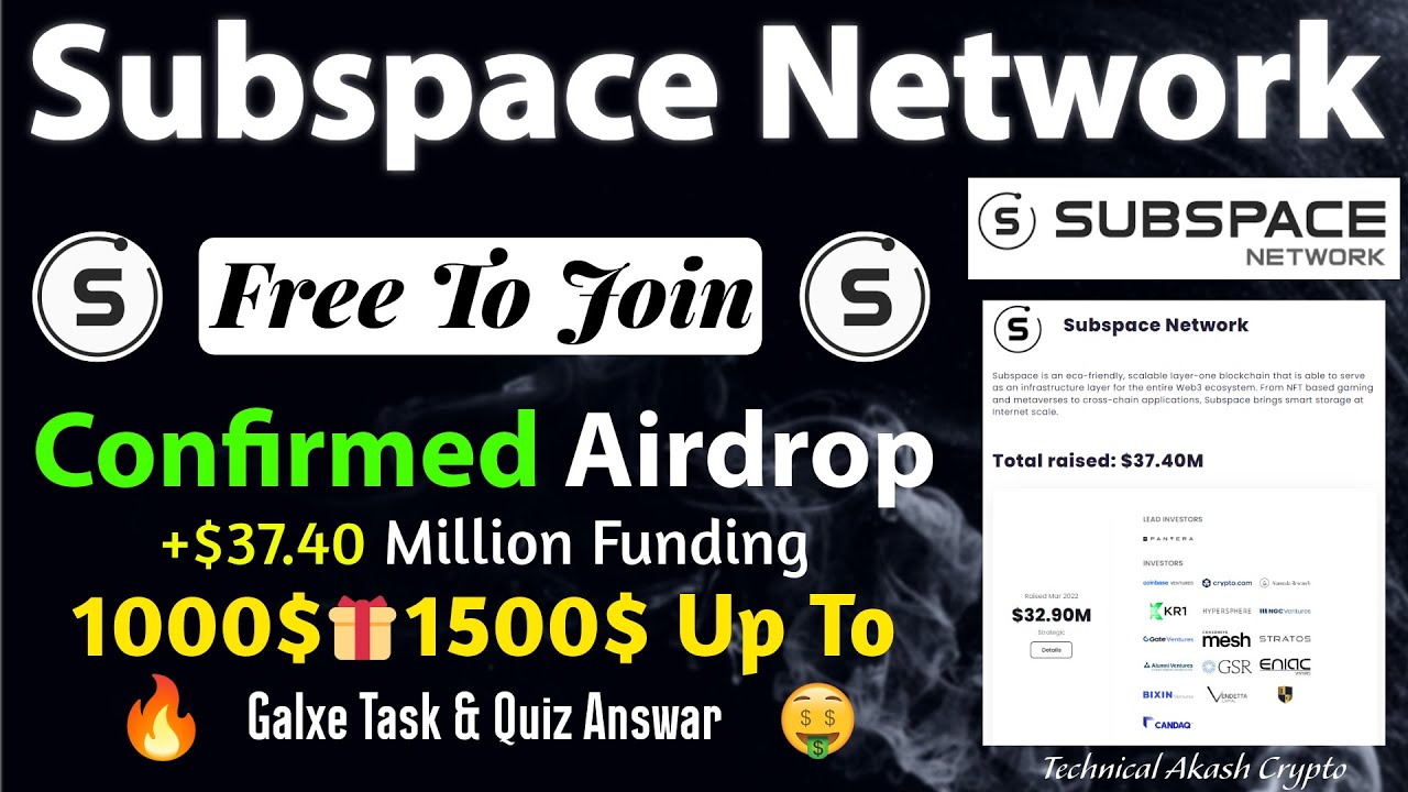 SubSpace Labs Airdrop $37.40M Total Funding | Free to Join Galxe Tasks ...