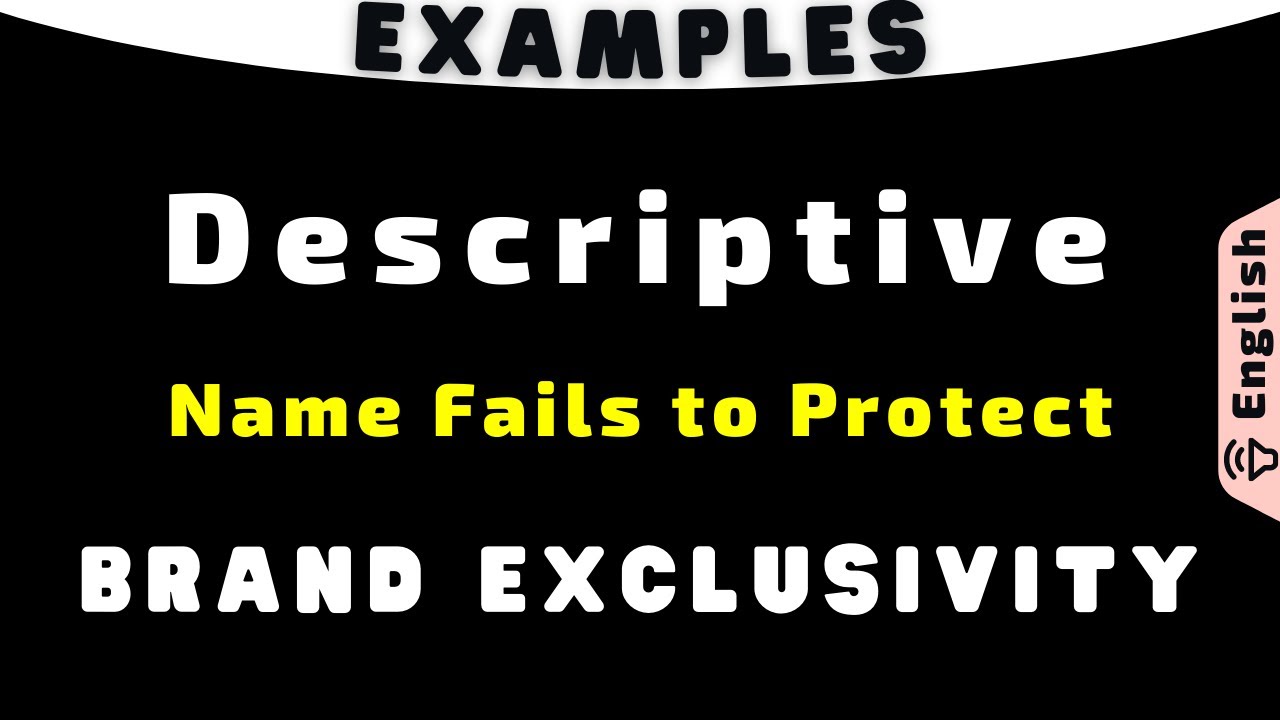 Descriptive Business Names Fail to Protect Brand Exclusivity - YouTube
