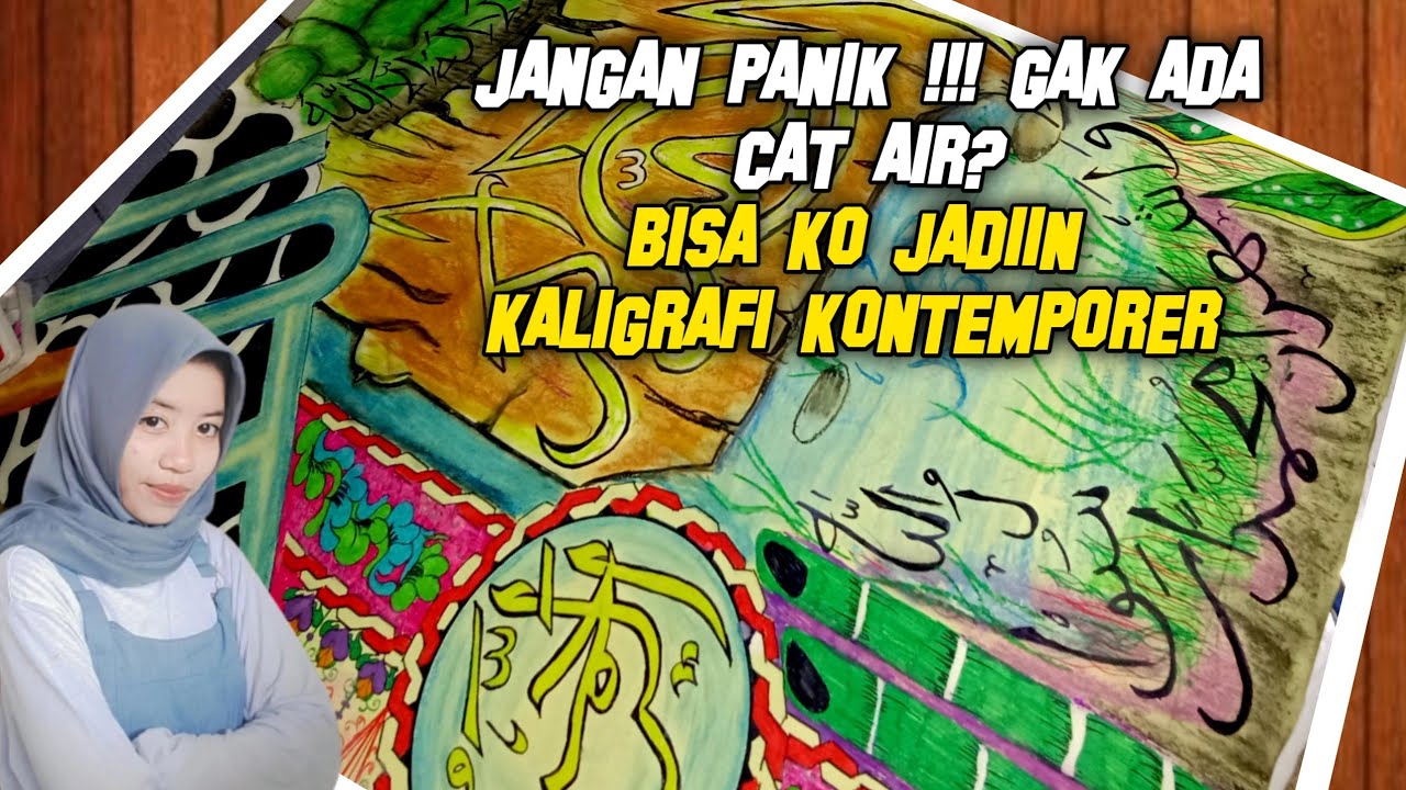 Tutorial membuat Kaligrafi kontemporer TANPA MENGGUNAKAN CAT AIR😱 ...