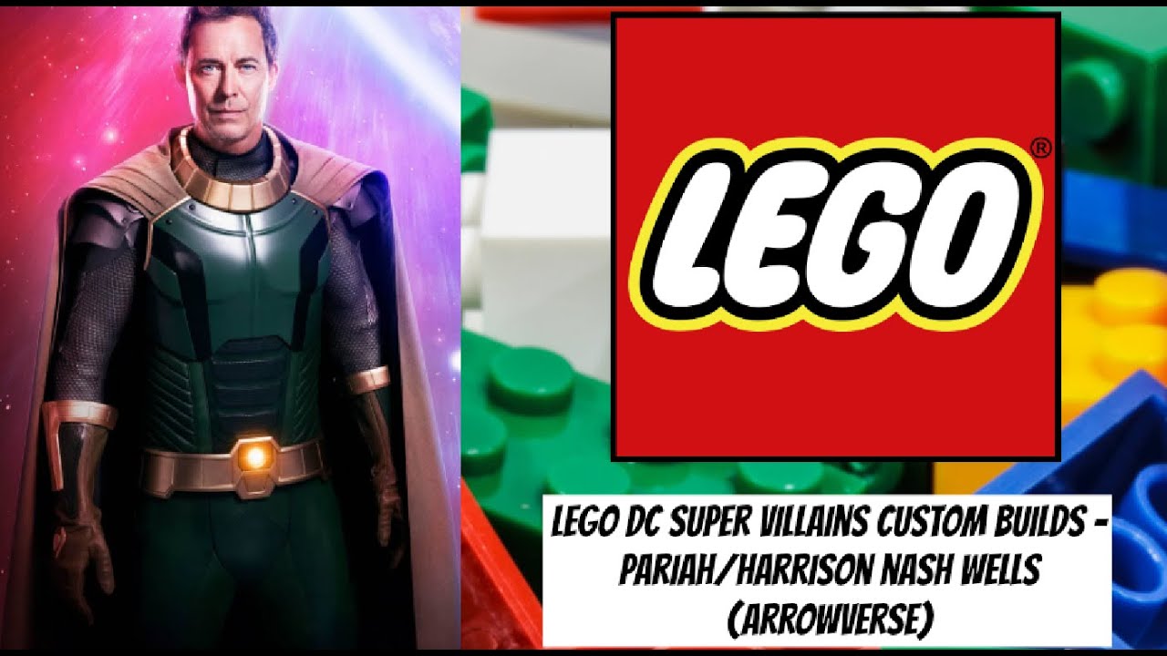 LEGO DC Super Villains Custom Builds - Pariah/Harrison Nash Wells ...