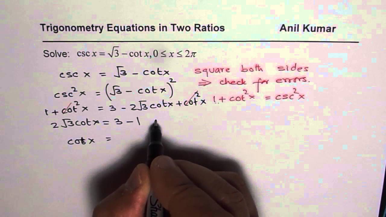 Trigonometric Equation in Cot and csc Solved by Squaring - YouTube