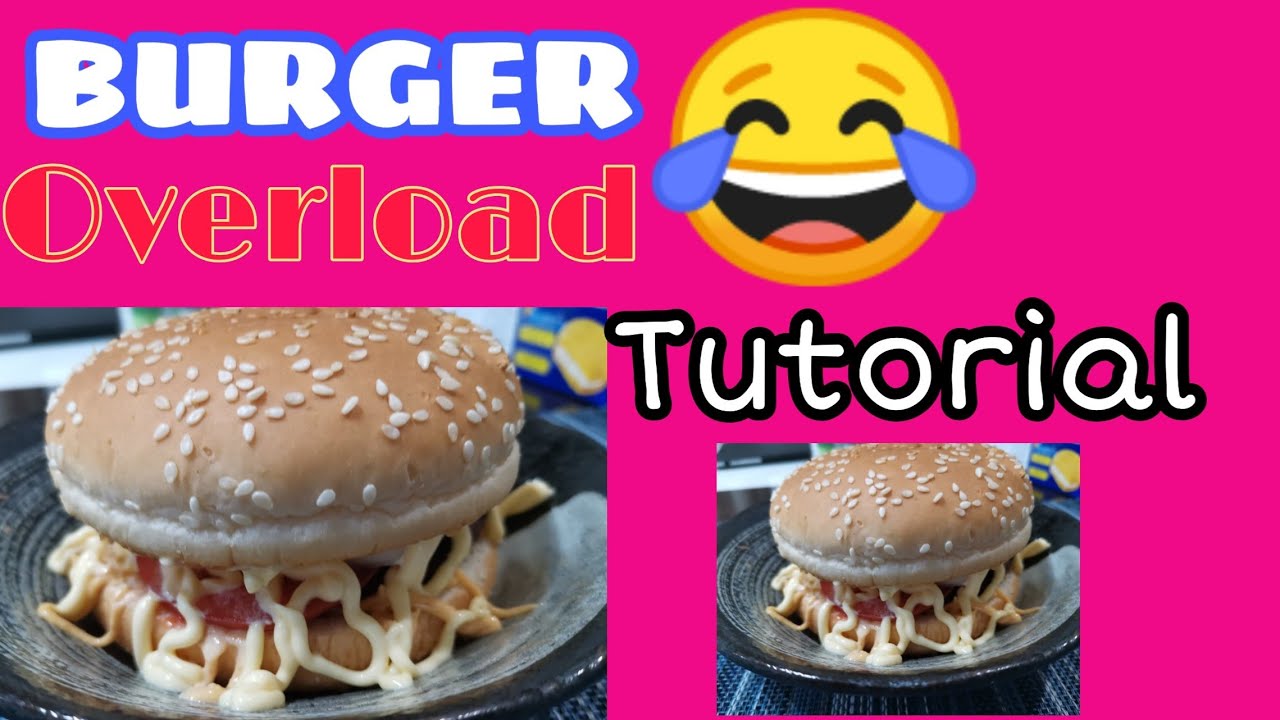 How to make overload BURGER - YouTube
