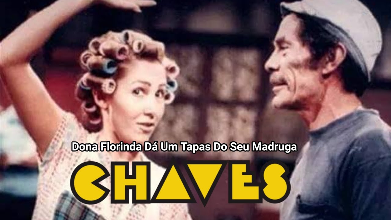 Chaves - Dona Florinda Dá Um Tapas Do Seu Madruga - YouTube