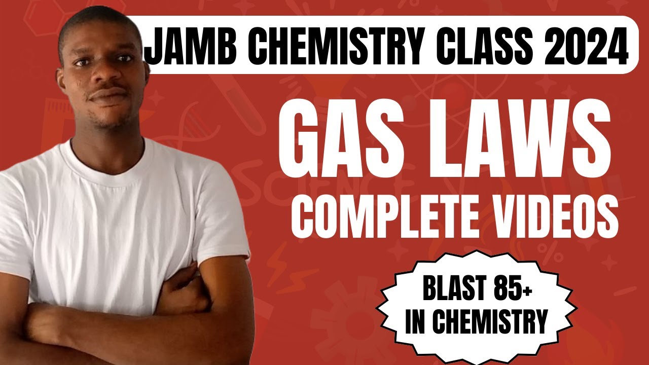 GAS LAWS - Complete Video part 1 [JAMB CHEMISTRY 2024 CLASS], Boyles ...