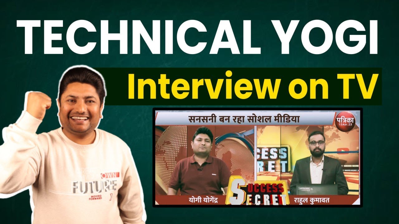SUCCESS SCERET : मिलिए TECHNICAL YOGI से | Rajasthan Patrika @TechnicalYogi ...