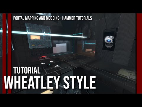 Portal 2 Hammer Wheatley Style Tutorial - YouTube
