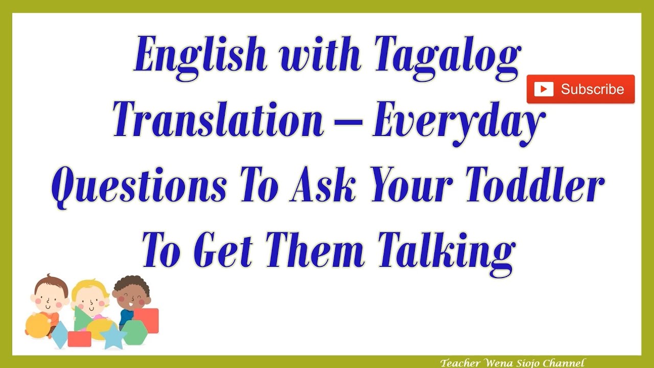 English with Tagalog Translation – Everyday Questions To Ask Your ...