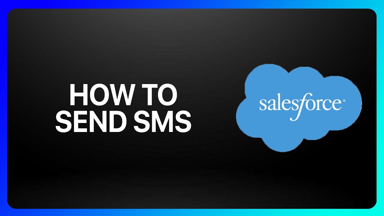 How to Send SMS In Salesforce Tutorial - YouTube