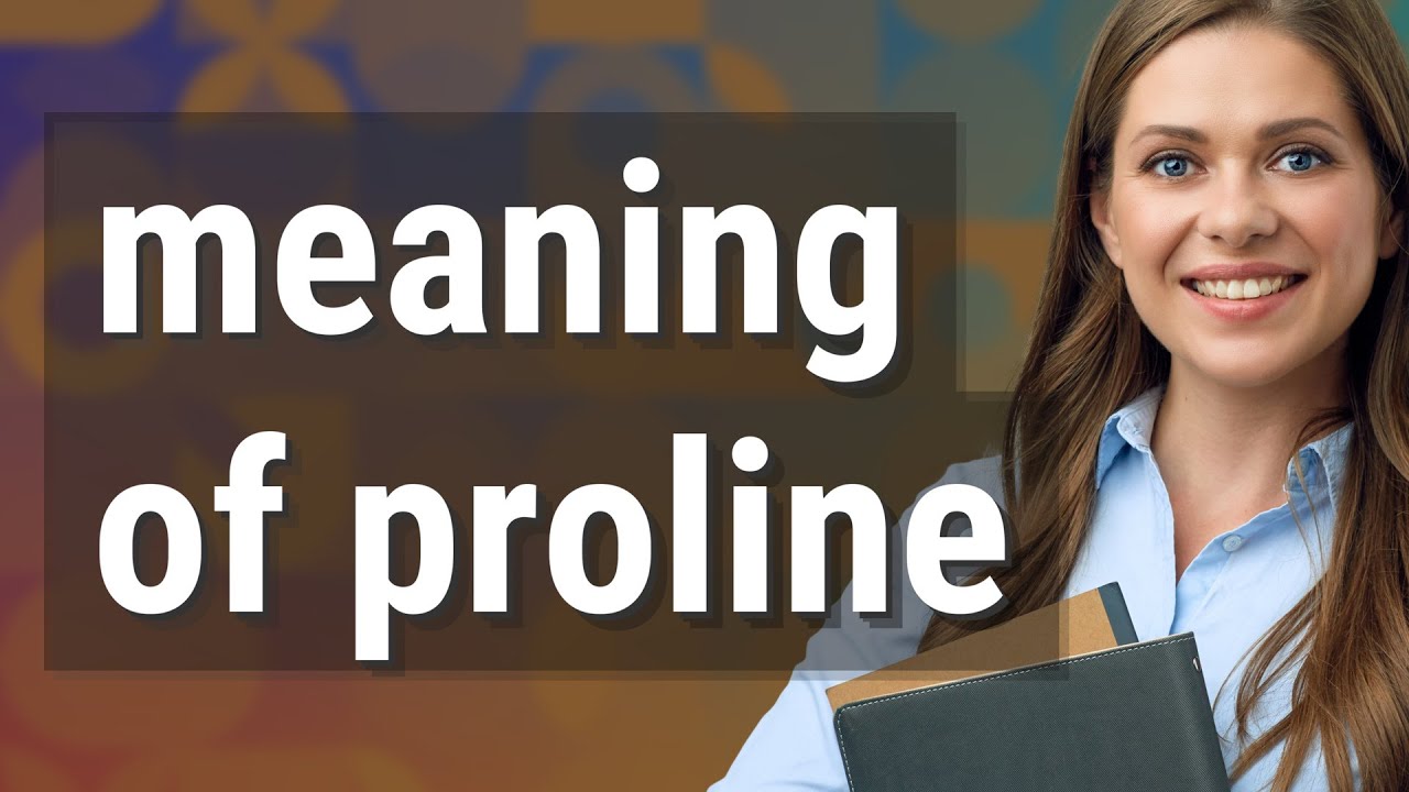 Proline | meaning of Proline - YouTube