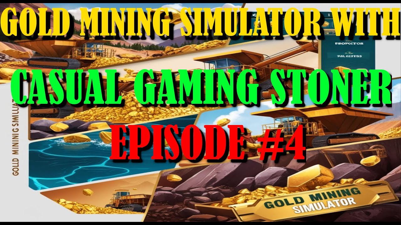 Gold Mining Simulator Episode 4 Heavy Machine Upgrades - YouTube