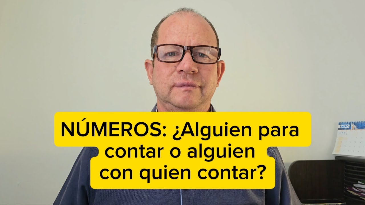 Números: ¿Alguien para contar o alguien con quien contar? - YouTube