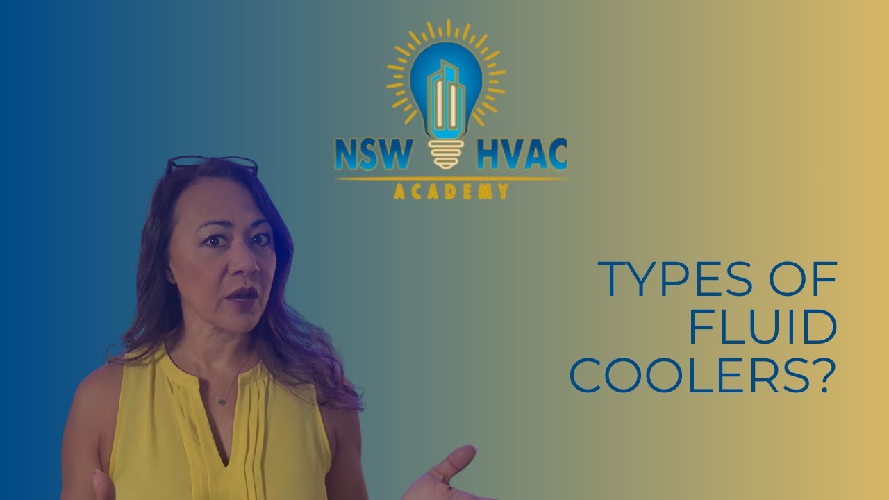 NSW HVAC Academy - Types of Fluid Coolers - YouTube
