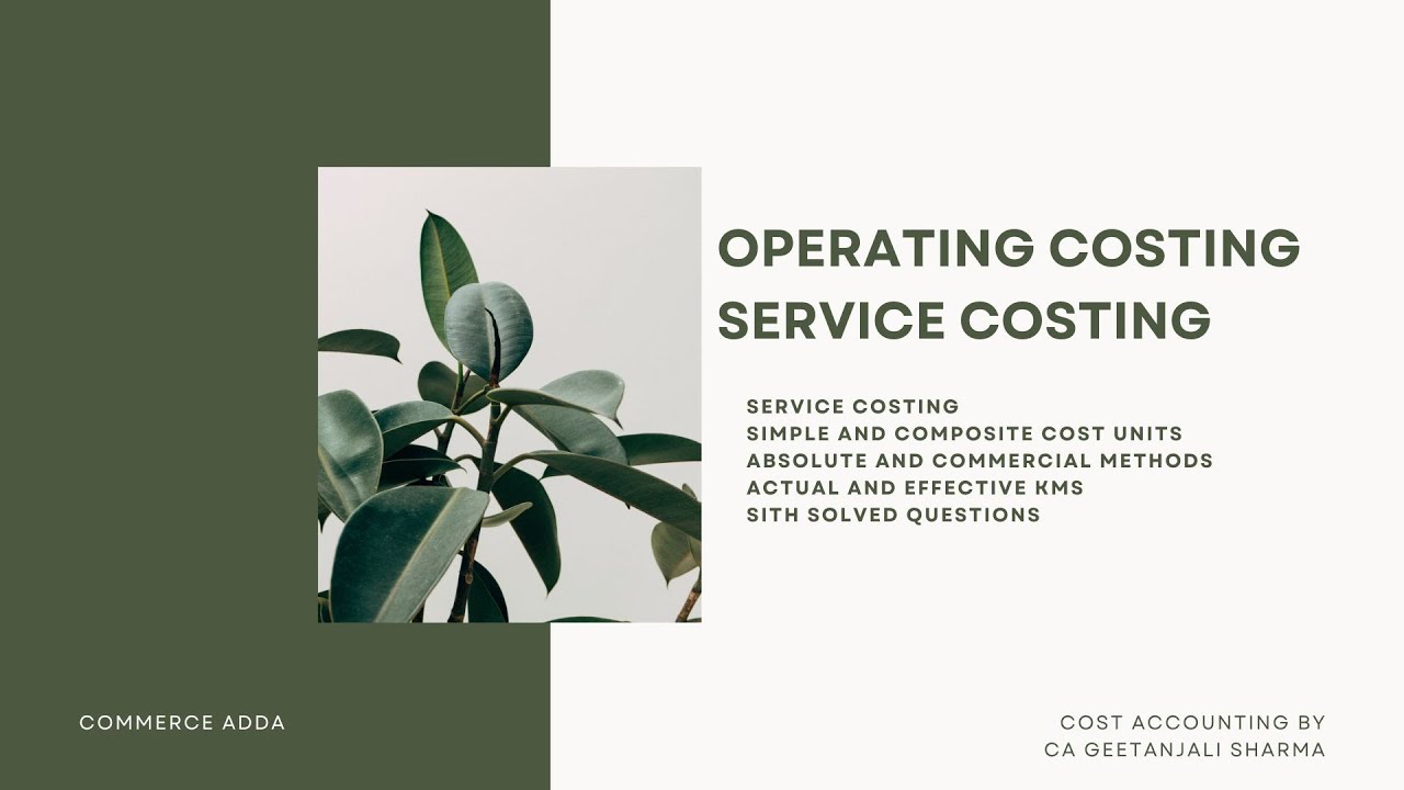 OPERATING COSTING IN COST ACCOUNTING I COMPOSITE COST UNITS ...