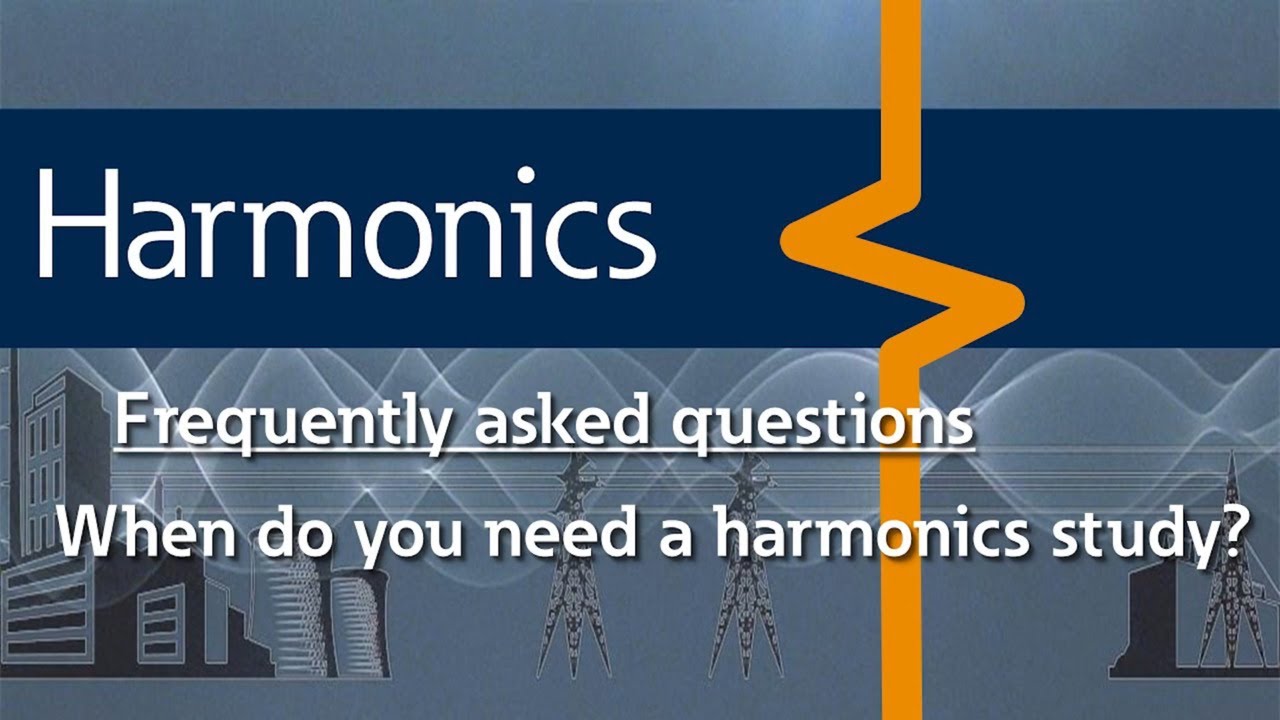 67 - When do you need a harmonics study? - YouTube