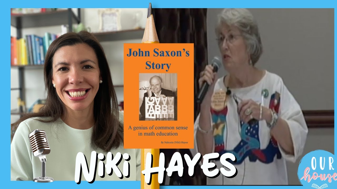 Niki Hayes- John Saxon Biography| Math Education| & More! - YouTube