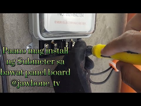 Paano install ang Submeter sa bawat panel board 1-2 [ actual footage ...