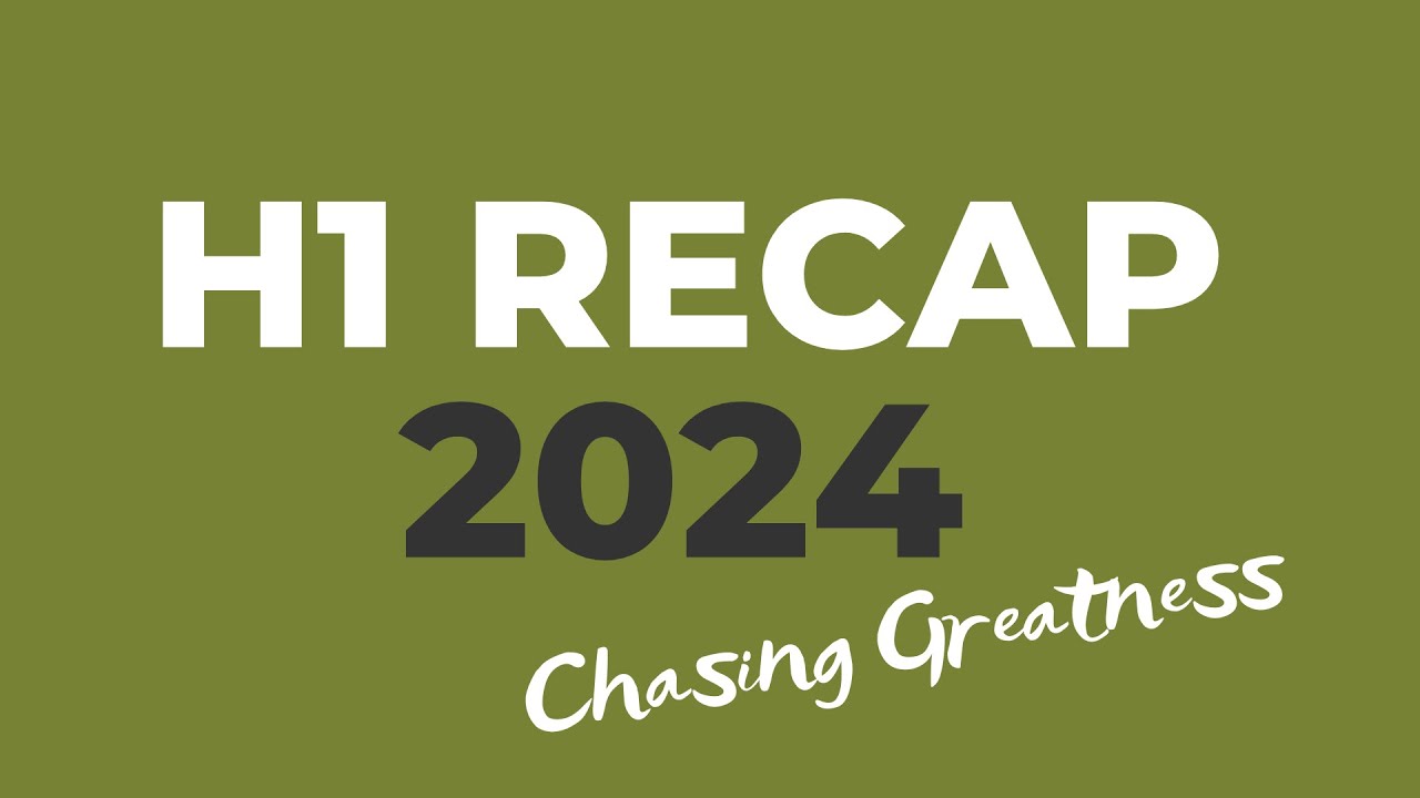 2024 H1 Recap Video - YouTube