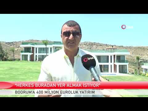 BODRUM’A 400 MİLYON EUROLUK YATIRIM