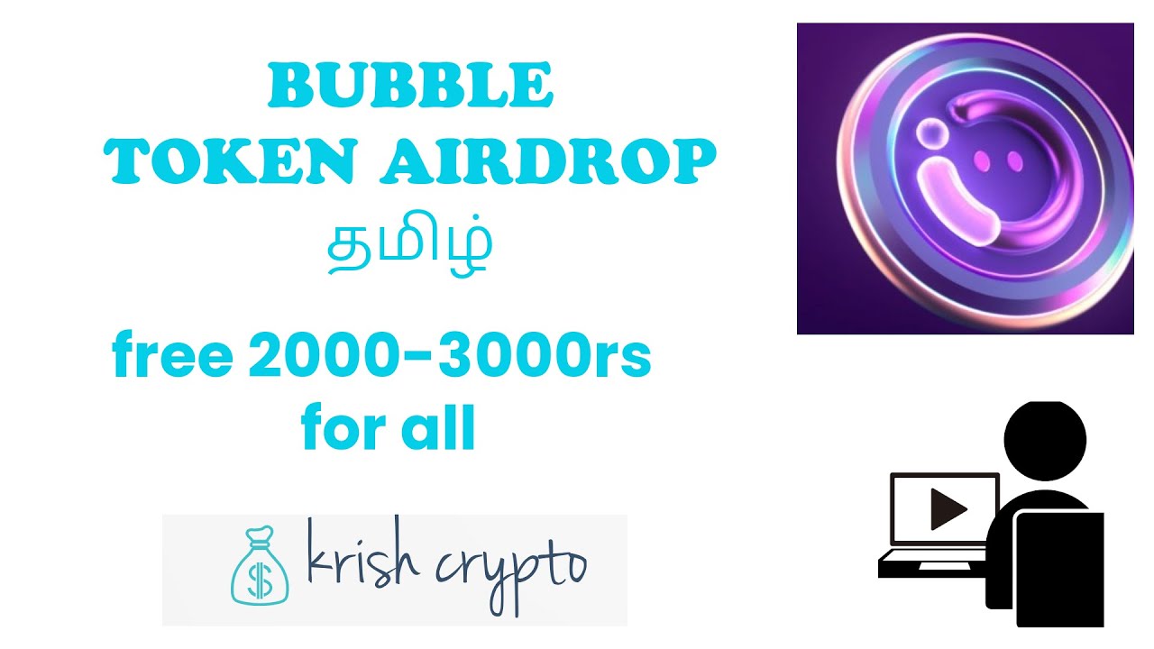 Bubble Token Airdrop Tamil | Krish Crypto - YouTube