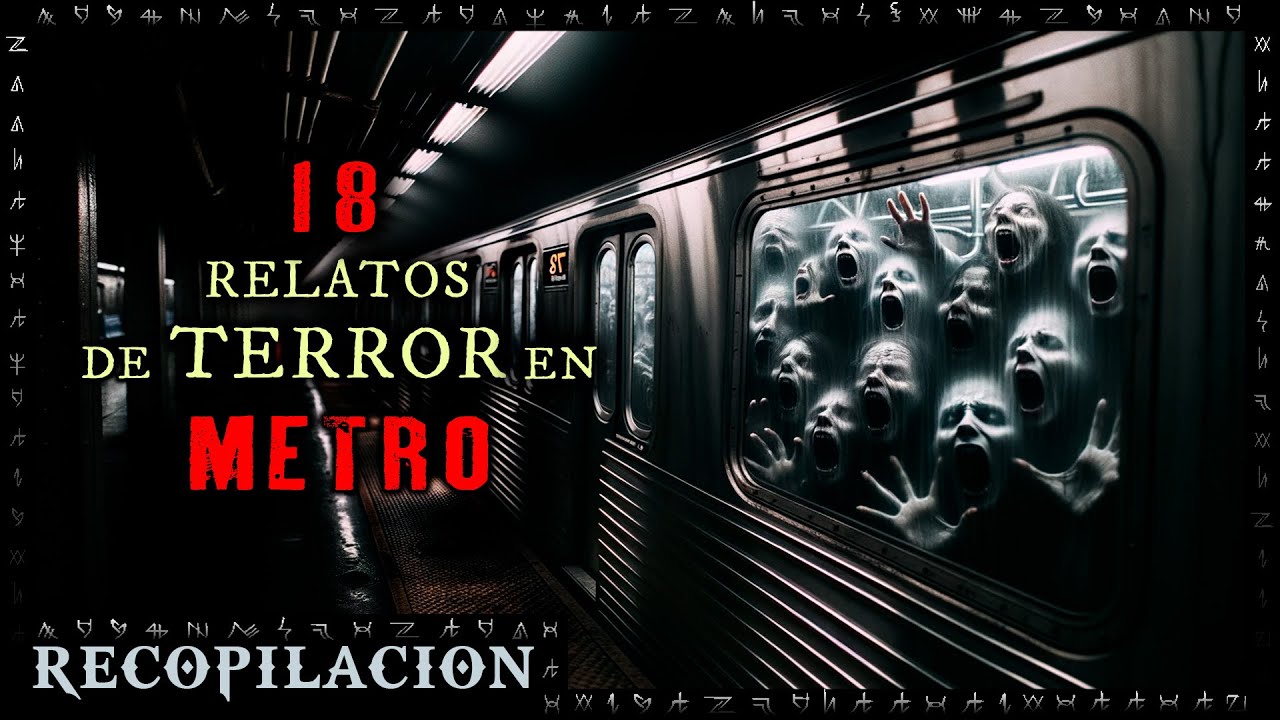 18 Historias de Terror en el METRO | Experiencias de horror REALES ...
