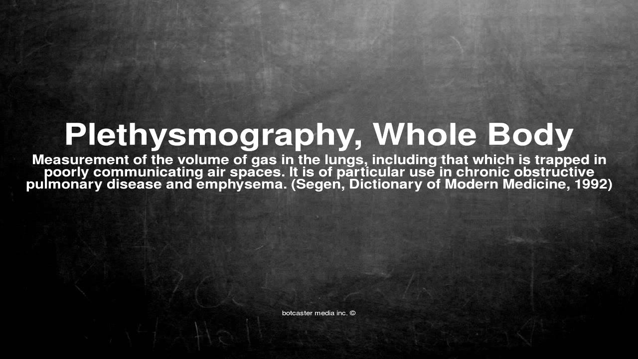 Medical vocabulary: What does Plethysmography, Whole Body mean - YouTube