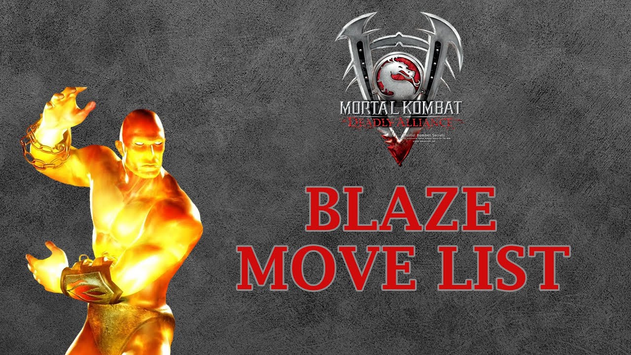 Mortal Kombat Deadly Alliance - Blaze Move List - YouTube