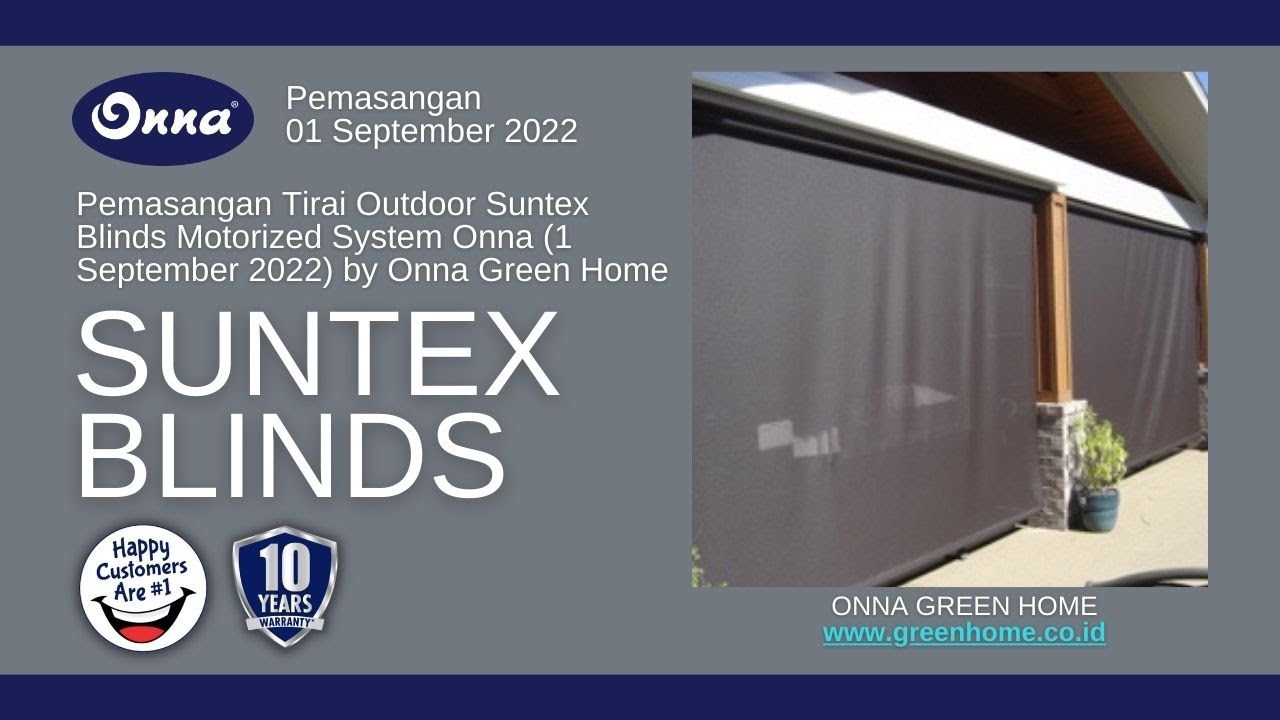 Pemasangan Tirai Outdoor Suntex Blinds Motorized System Onna (1 ...