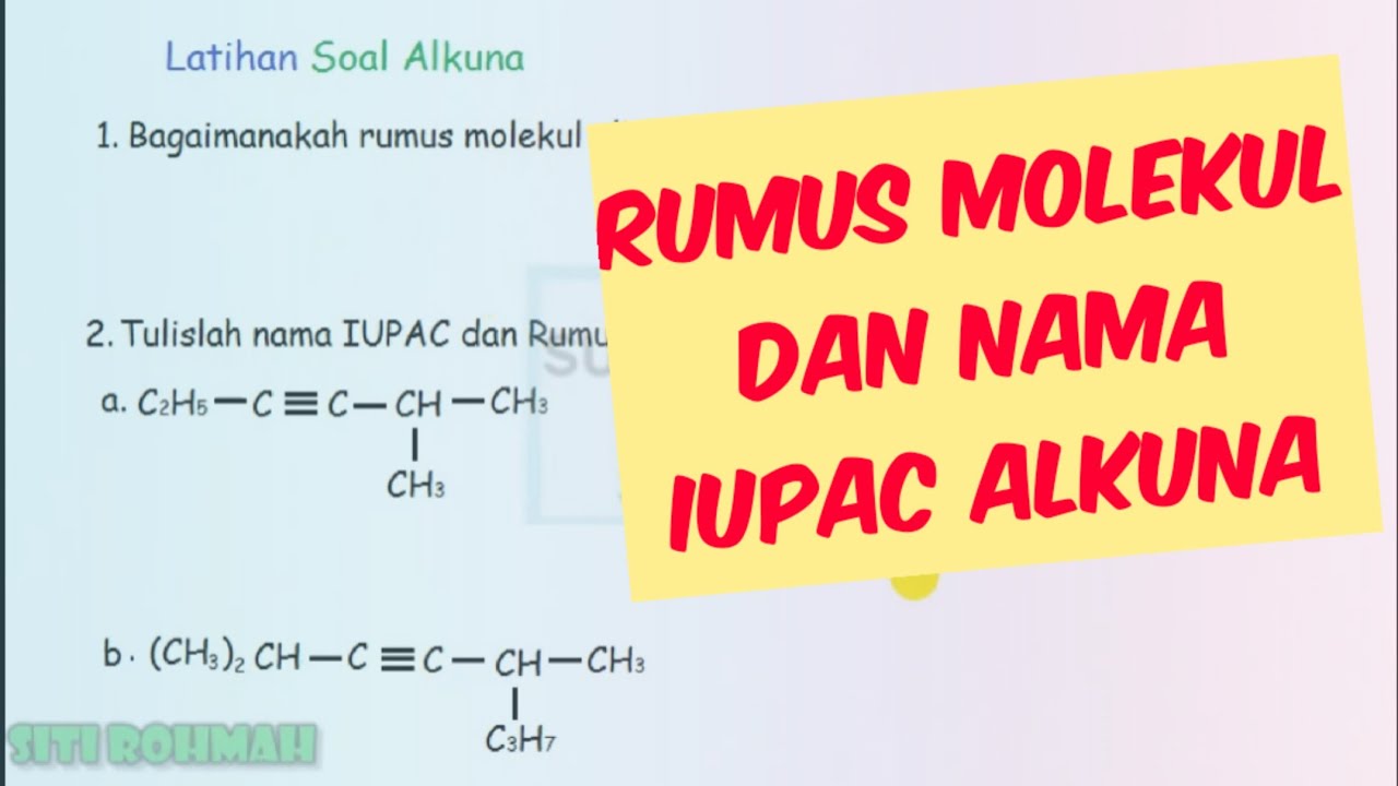 Latihan Soal Rumus Molekul dan Nama IUPAC Alkuna (Hidrokarbon ) - kimia ...