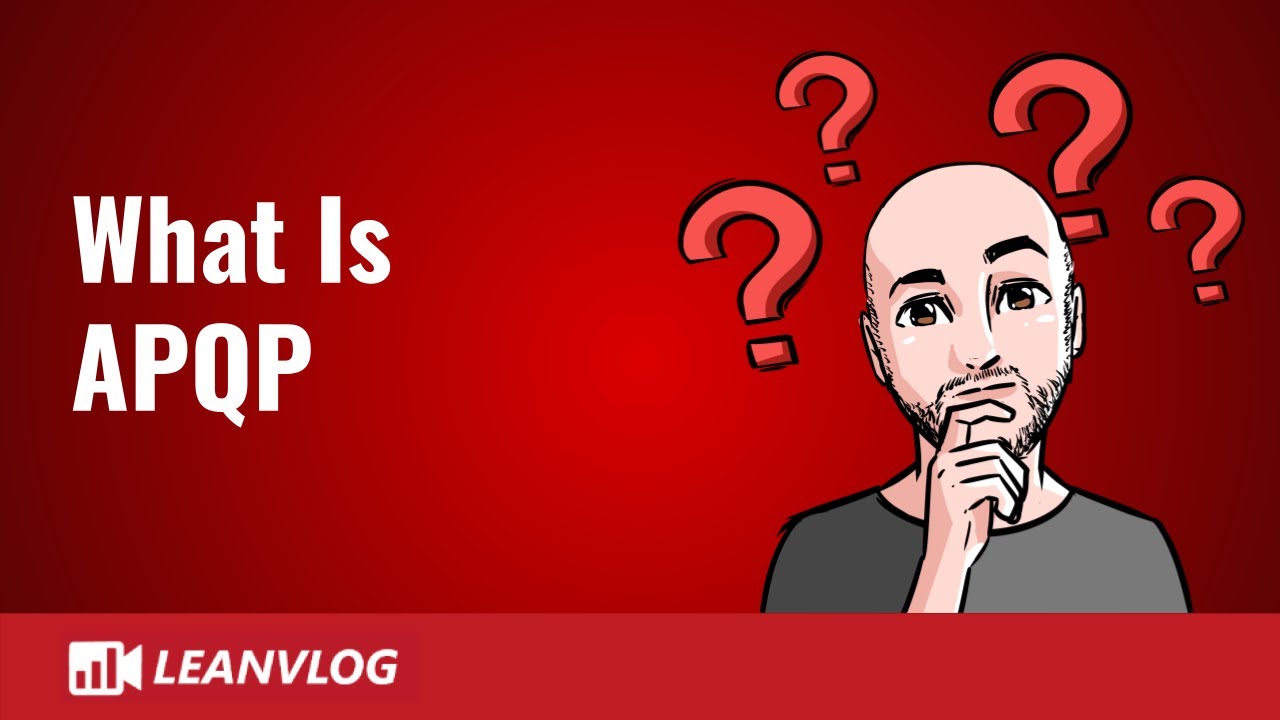 What is APQP | Advanced Product Quality Planning Explained - YouTube