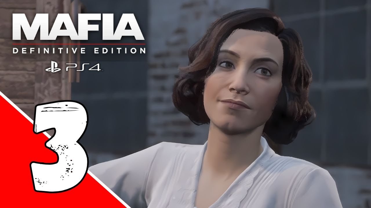 MAFIA DEFINITIVE EDITION Gameplay Walkthrough Part 3 | Fair Play (PS4 ...