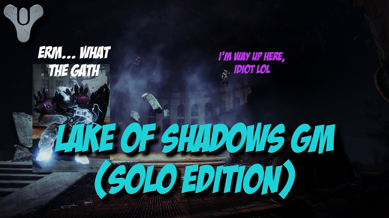 Destiny 2 Lightfall - Solo Grandmsater Nightfall (Lake of Shadows ...