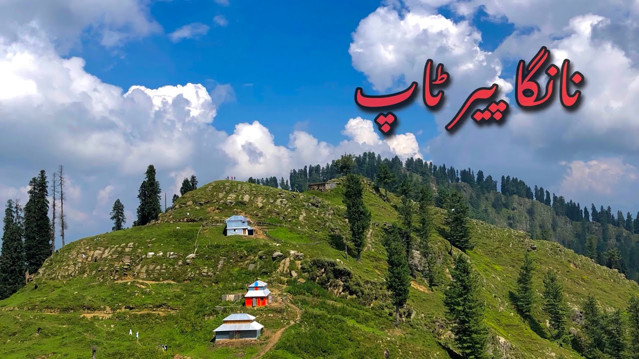 Camping On Top Of The Highest Mountains Of Azad Kashmir | Nanga Peer ...