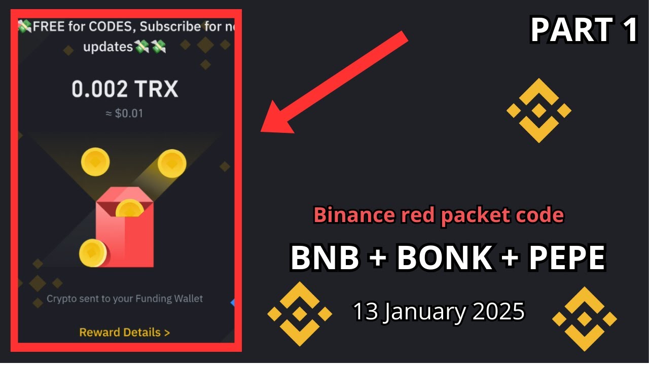 Red packet code in binance Today🎁 Earn BNB BONK PEPE. 13 Jan 2025. # ...